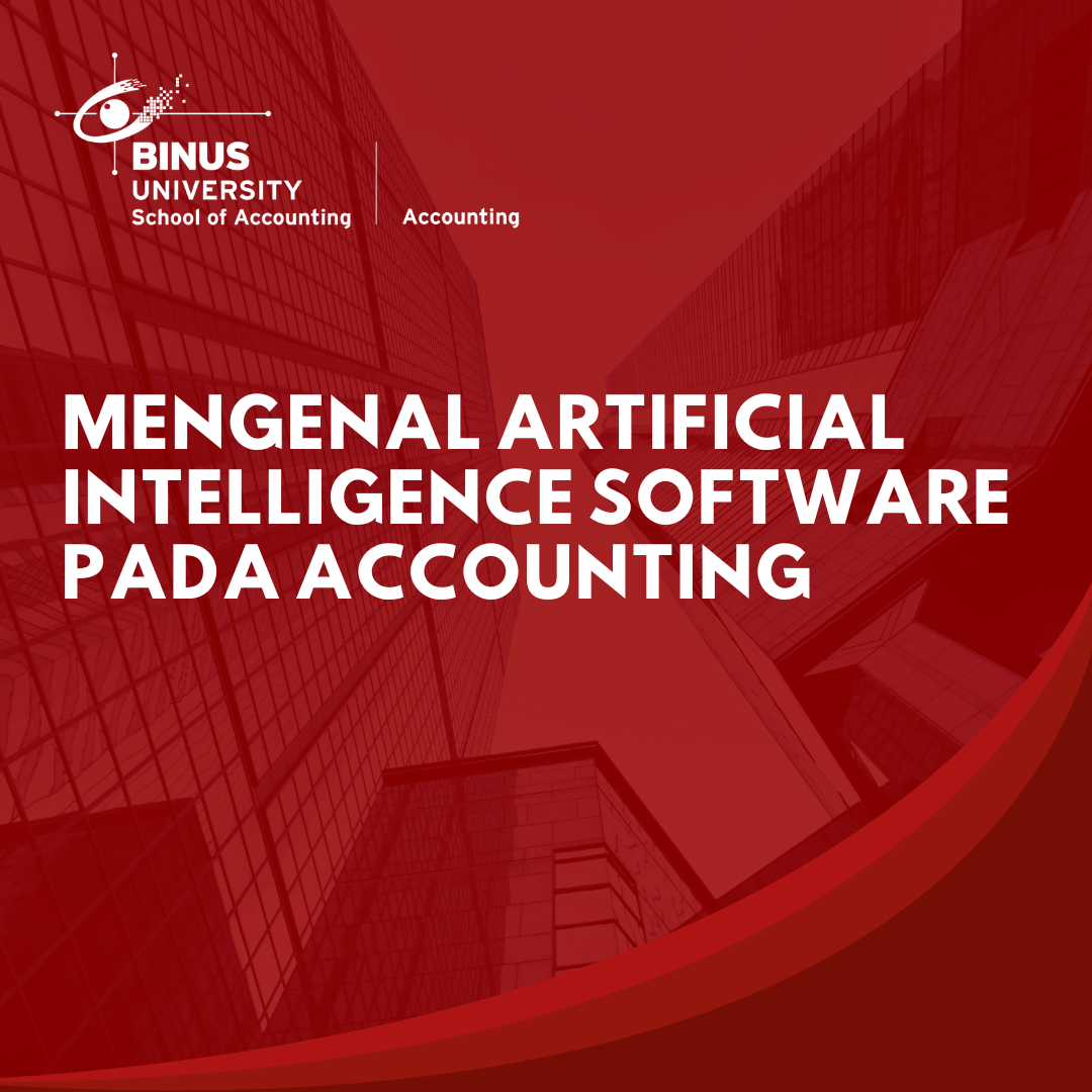 Mengenal Artificial Intelligence Software Pada Accounting – Accounting