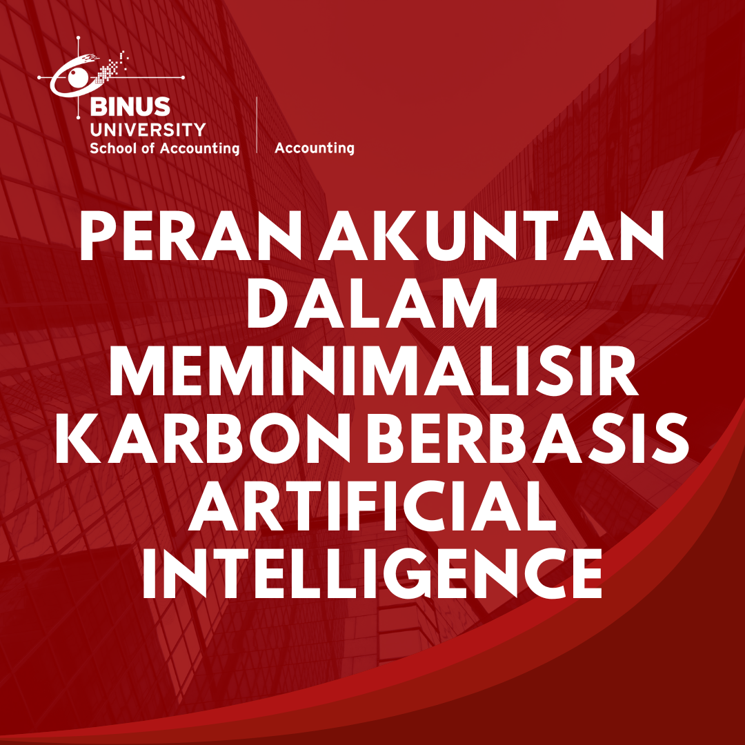 Peran Akuntan Dalam Meminimalisir Karbon Berbasis Artificial Intelligence – Accounting