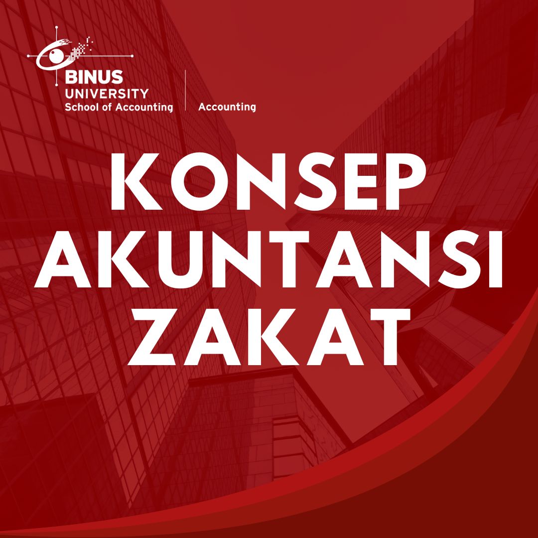 Pengantar Konsep Akuntansi Zakat ( 1 ) – Accounting