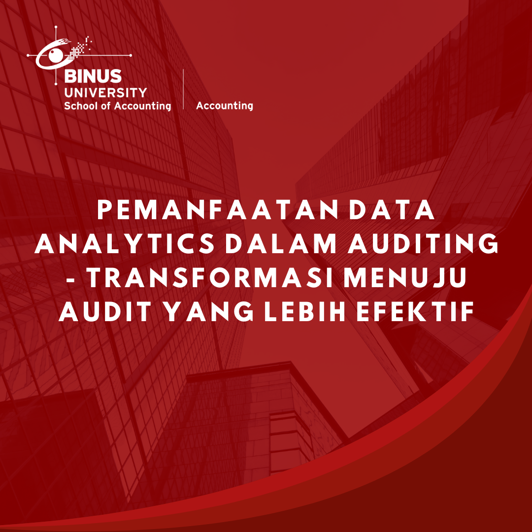 Pemanfaatan Data Analytics dalam Auditing – Transformasi Menuju Audit ...