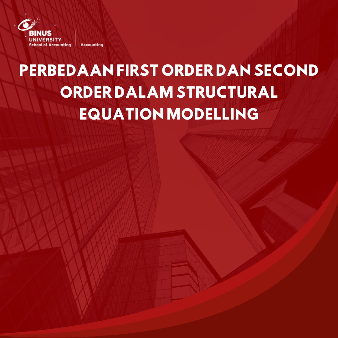 Perbedaan First Order dan Second Order Dalam Structural Equation ...