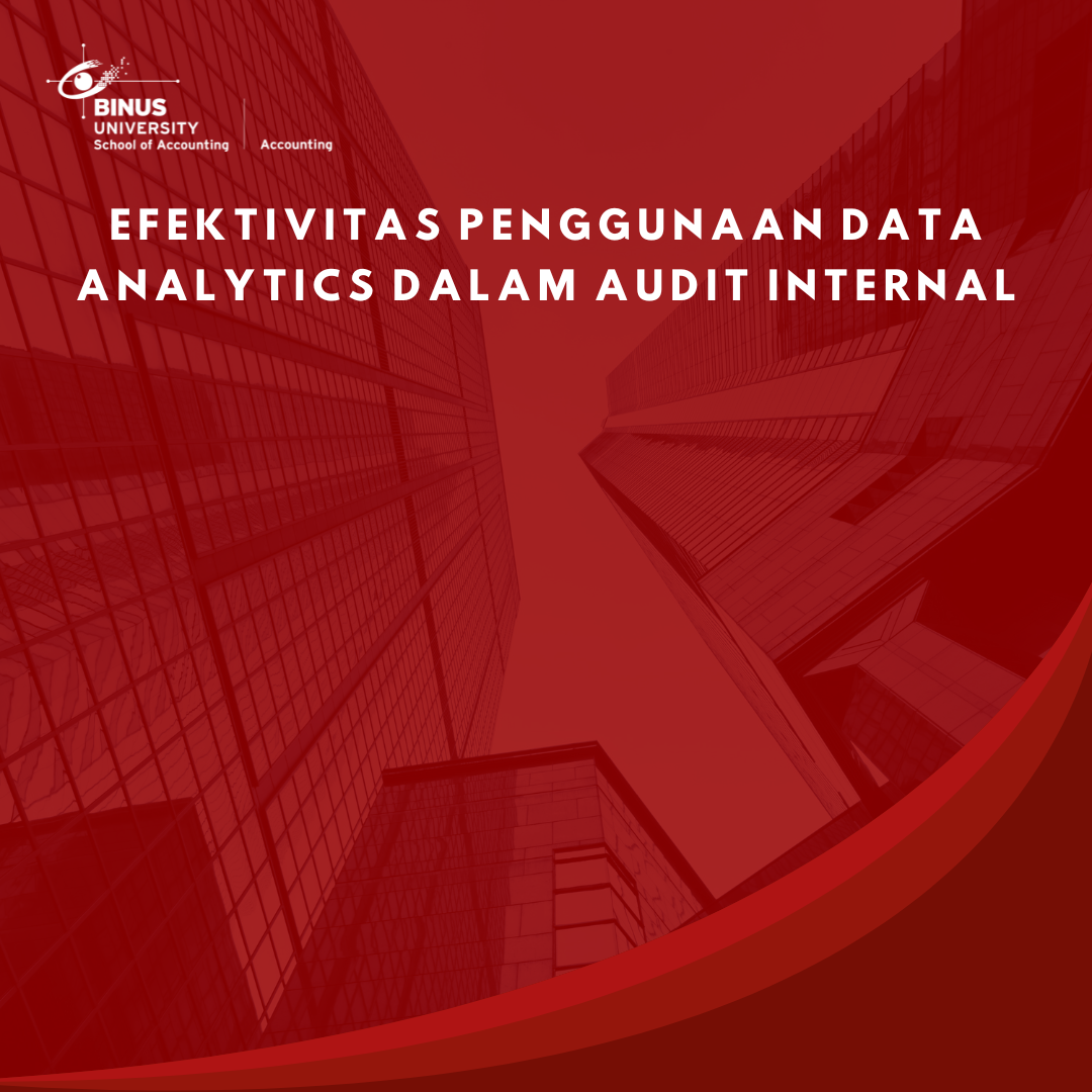 Efektivitas Penggunaan Data Analytics dalam Audit Internal – Accounting