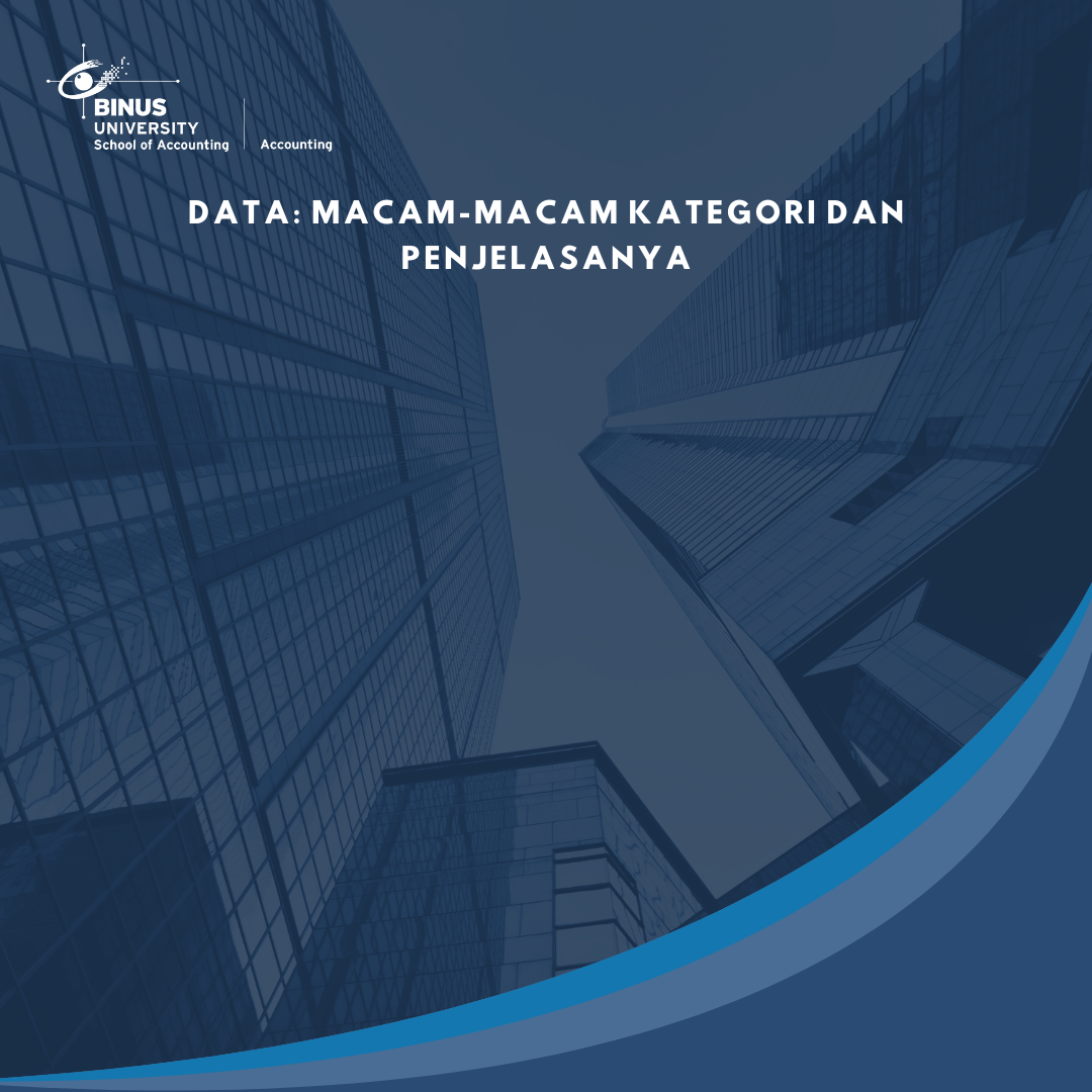Data: Macam-Macam Kategori dan Penjelasanya – Accounting